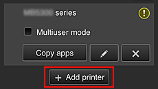 Canon : Inkjet Manuals : Adding the Second and Following Printer